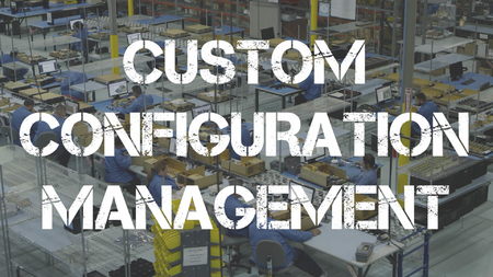 Custom Configuration Management - Systel